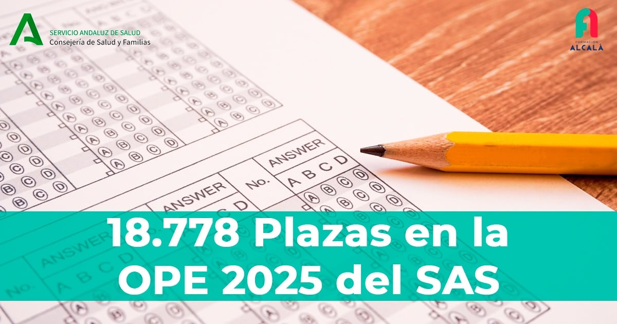 18.778 Plazas en la OPE 2025 del SAS - Blog Formación Alcalá